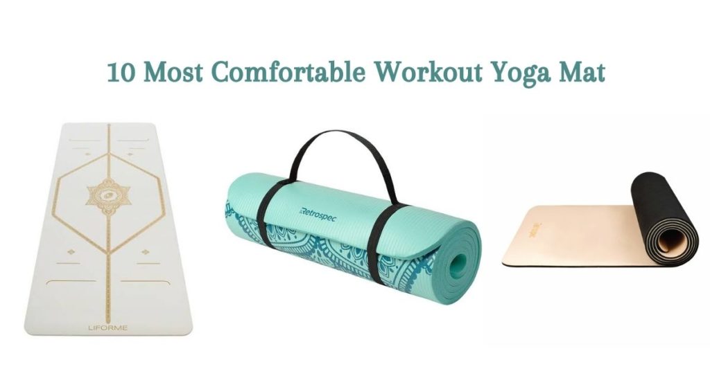 10 Most Comfortable Workout Yoga Mat For Home Exercise