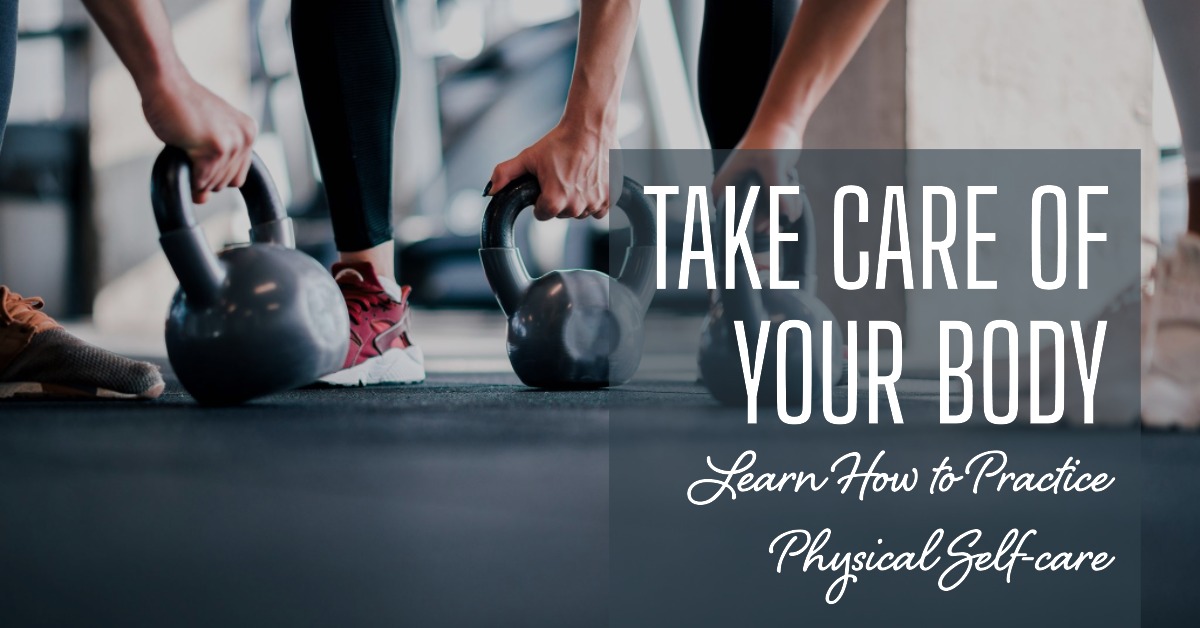 Best Self-Care Practices To Enjoy Living: Revive Yourself