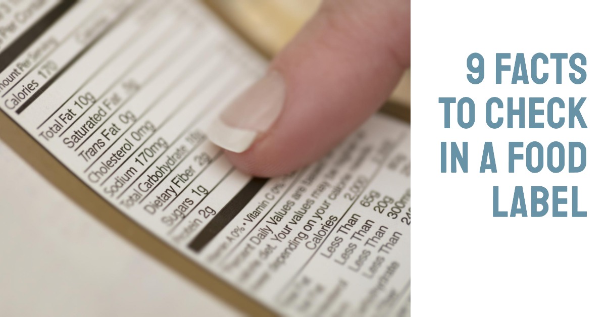 How To Read Food Labels? 9 Facts To Check For Your Health